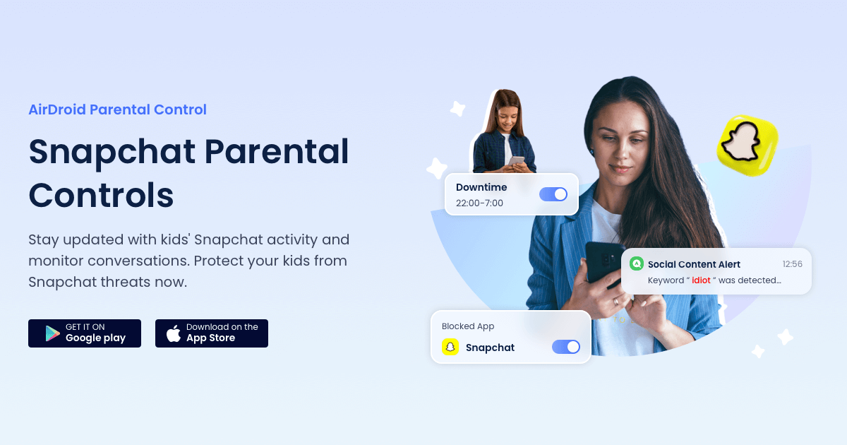 Snapchat Parental Controls | AirDroid Parental Control