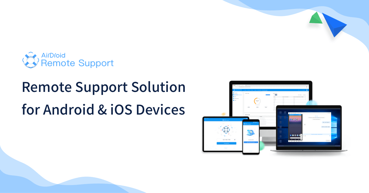 ビジネス向けAirDroid Remote Support| Android/iOS端末の操作指導やトラブルシューティングを行う最適な遠隔支援サービス